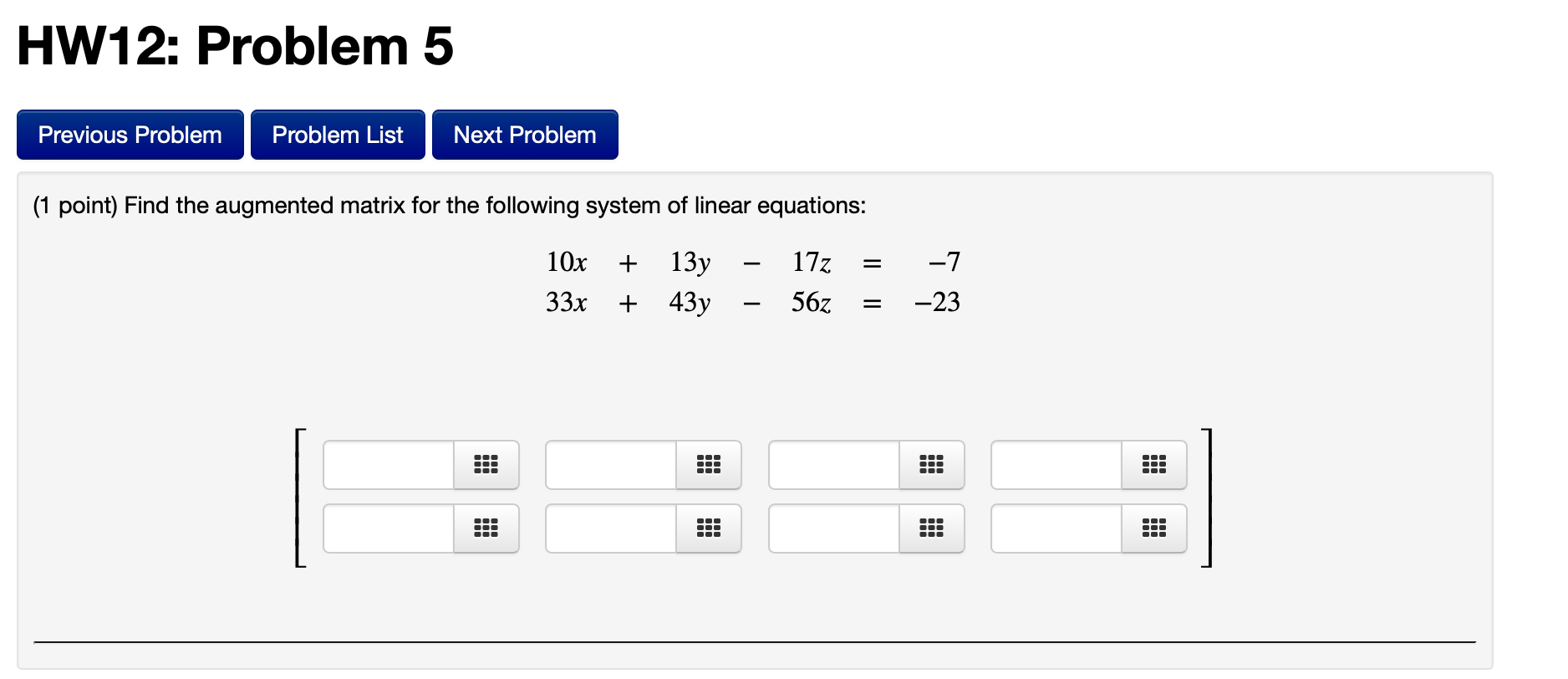Solved HW12: Problem 5 Previous Problem Problem List Next | Chegg.com Solved HW12: Problem 5 Previous Problem Problem List Next | Chegg.com