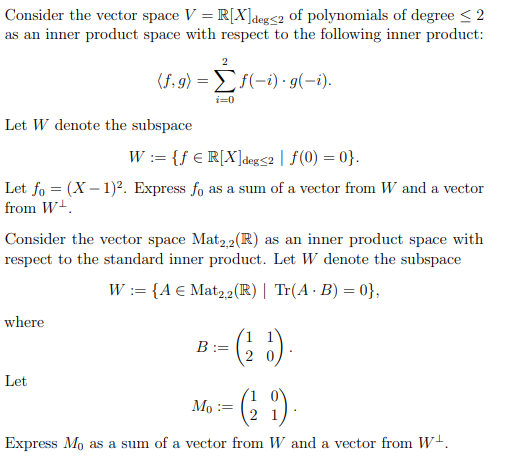 Solved Consider the vector space V =R[X]deg