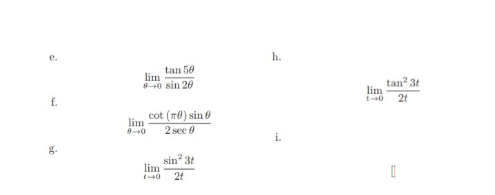 Solved lim tan 50 0-0 sin 20 lim 0 tan? 3t 2t cot () sine 00 | Chegg.com