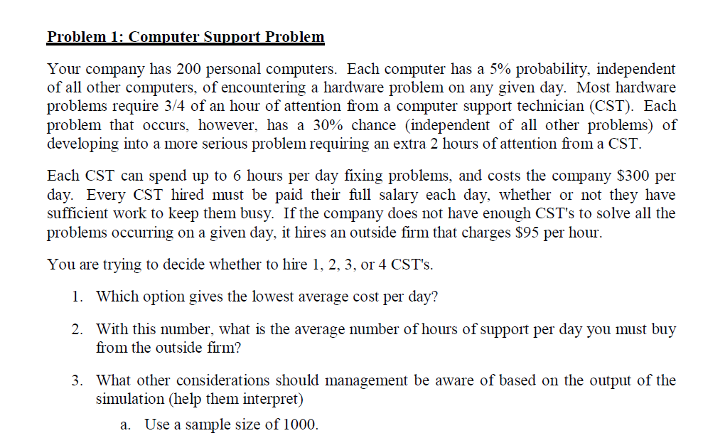 Solved Problem 1: Computer Support Problem Your company has | Chegg.com