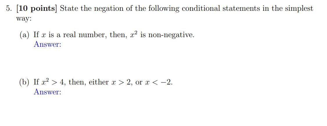 Solved 5. (10 points] State the negation of the following | Chegg.com