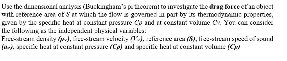 Solved Use the dimensional analysis (Buckingham's pi | Chegg.com