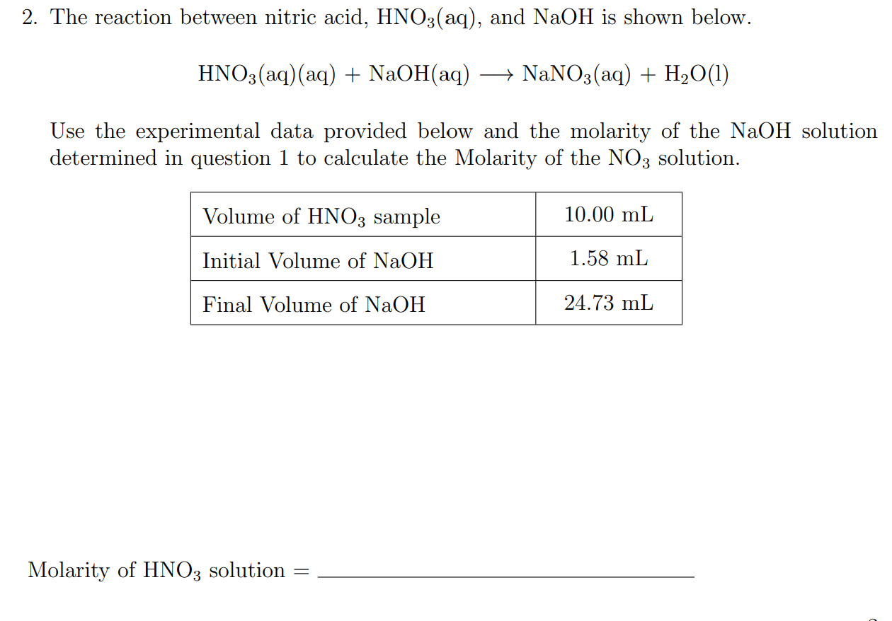 Solved 2. The reaction between nitric acid, HNO3(aq), and | Chegg.com