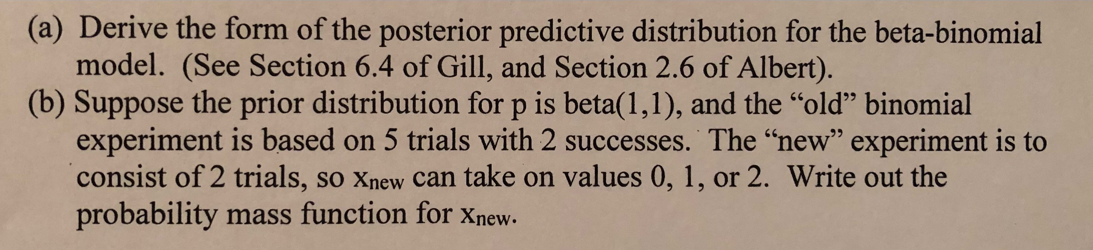 Solved (a) Derive the form of the posterior predictive | Chegg.com