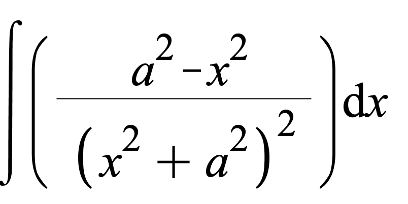 Solved ∫((x2+a2)2a2−x2)dx | Chegg.com