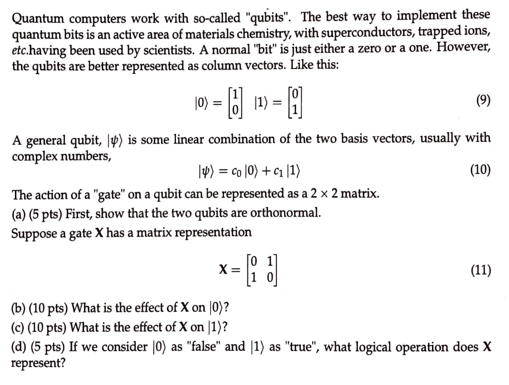 Solved Quantum computers work with so-called "qubits". The | Chegg.com