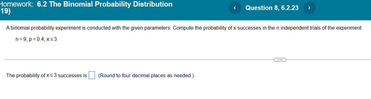 Solved Homework: 6.2 The Binomial Probability Distribution | Chegg.com