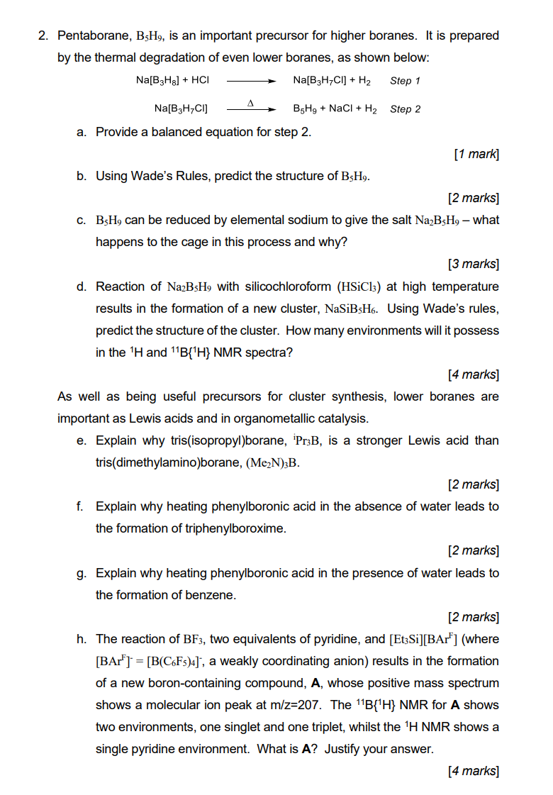 Solved 2. Pentaborane, B5H9, is an important precursor for | Chegg.com