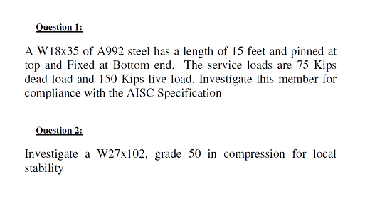 Solved Question 1: A W18x35 of A992 steel has a length of 15 | Chegg.com