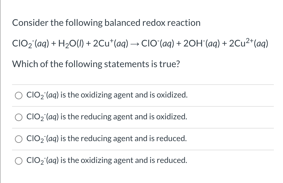 Solved Consider the following balanced redox reaction ClO2 | Chegg.com