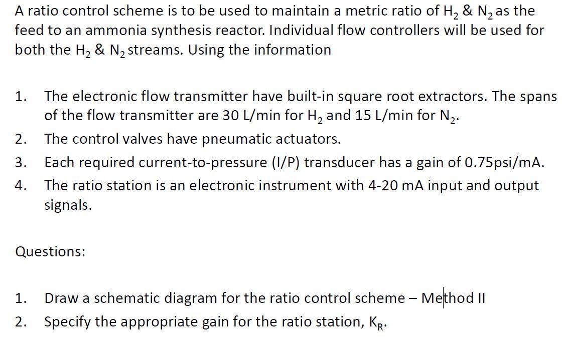 Solved A ratio control scheme is to be used to maintain a | Chegg.com