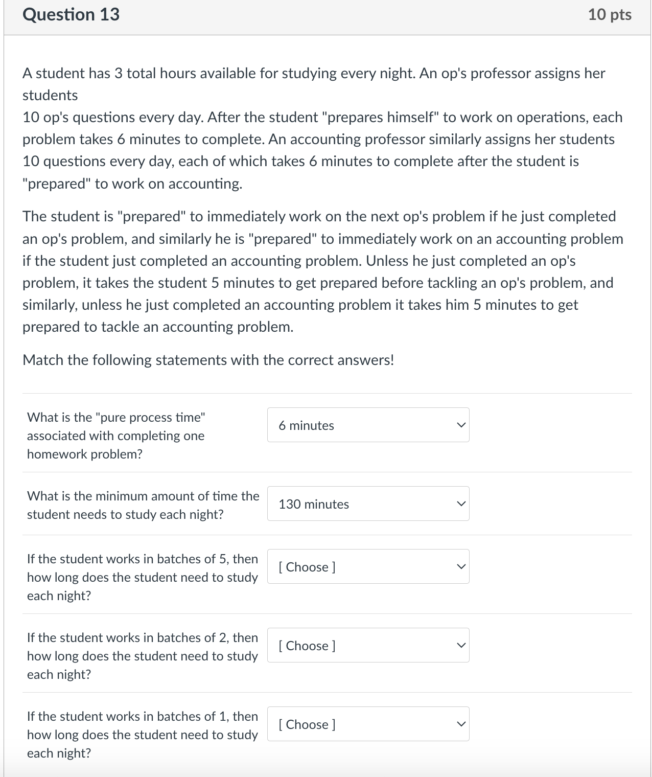 Solved A student has 3 total hours available for studying | Chegg.com