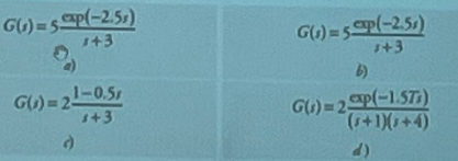 Solved for the following continuous transfer functions G(s), | Chegg.com