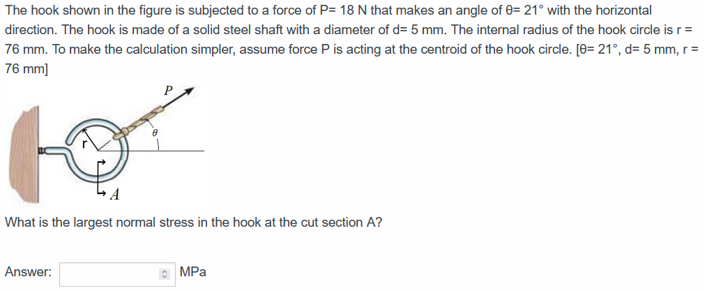 Solved The hook shown in the figure is subjected to a force | Chegg.com