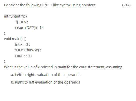 Solved Consider the following C/C++ like syntax using | Chegg.com