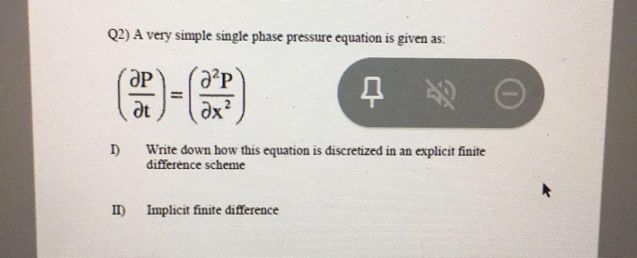 Solved Q2) A very simple single phase pressure equation is | Chegg.com
