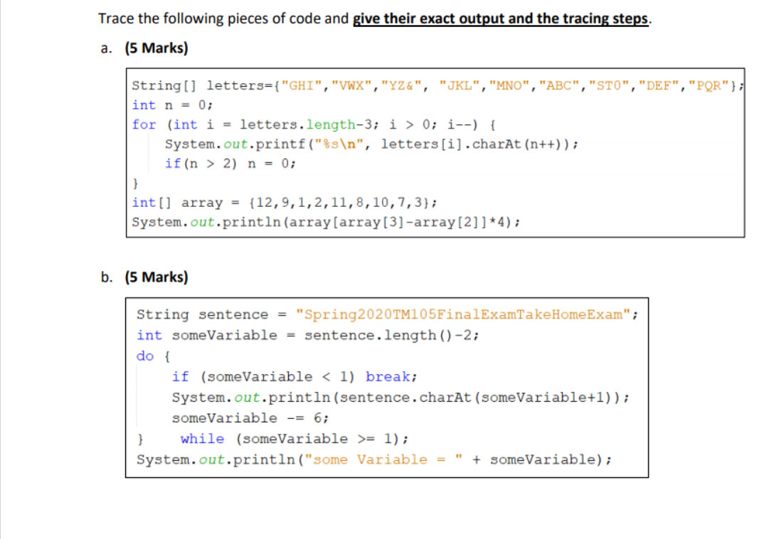 Solved Trace the following pieces of code and give their | Chegg.com