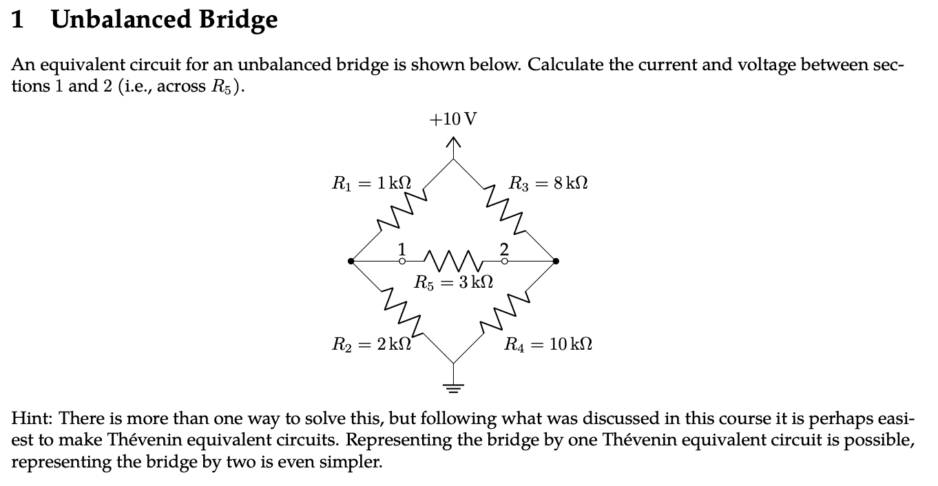 Solved 1 Unbalanced Bridge An equivalent circuit for an | Chegg.com