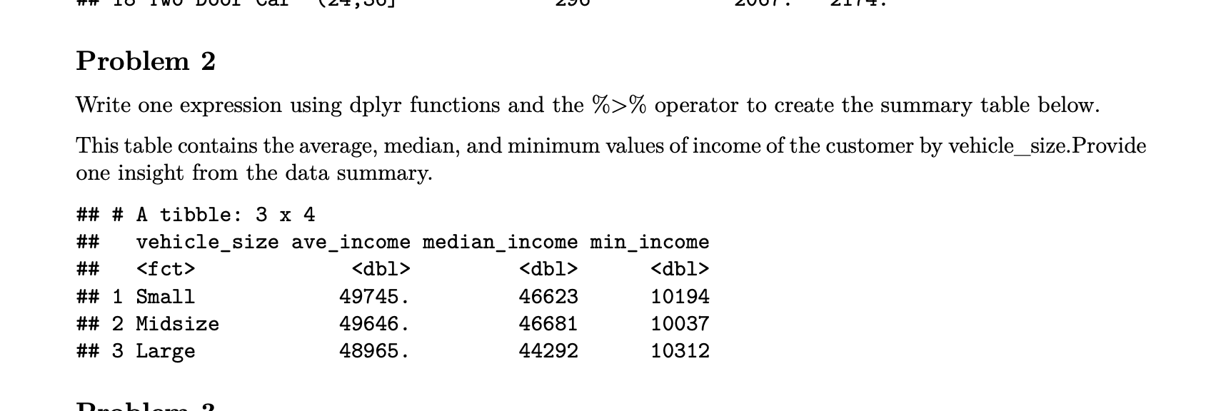 Solved Write One Expression Using Dplyr Functions And The 
