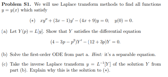 Solved Problem Si. We will use Laplace transform methods to | Chegg.com