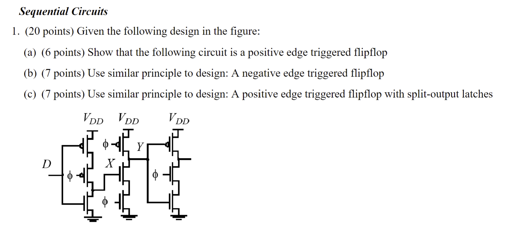 Given the following design in the figure:(a) (6 | Chegg.com