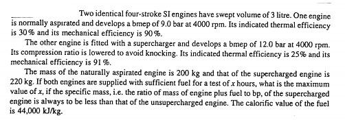 Solved Two identical four-stroke SI engines have swept | Chegg.com