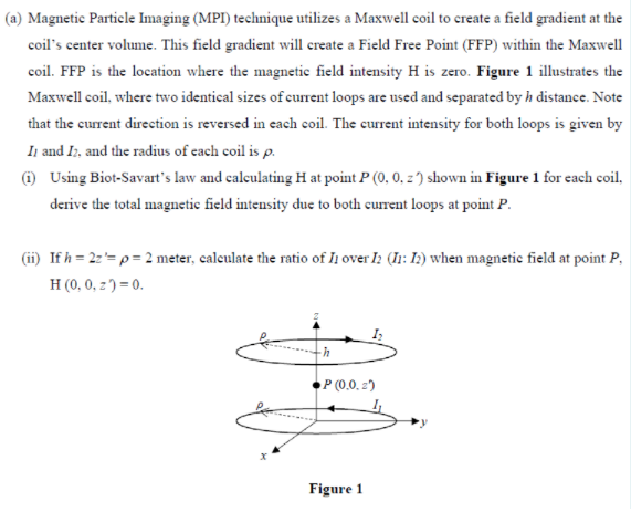 Solved (a) Magnetic Particle Imaging (MPI) technique | Chegg.com