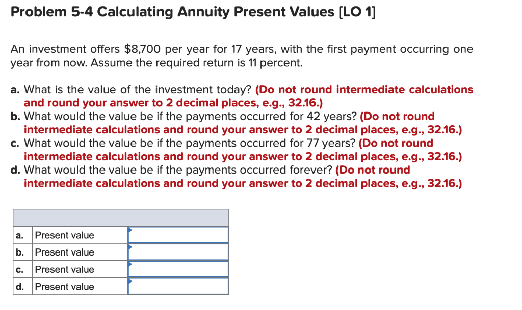 Solved Problem 5-4 Calculating Annuity Present Values [LO 1] | Chegg.com