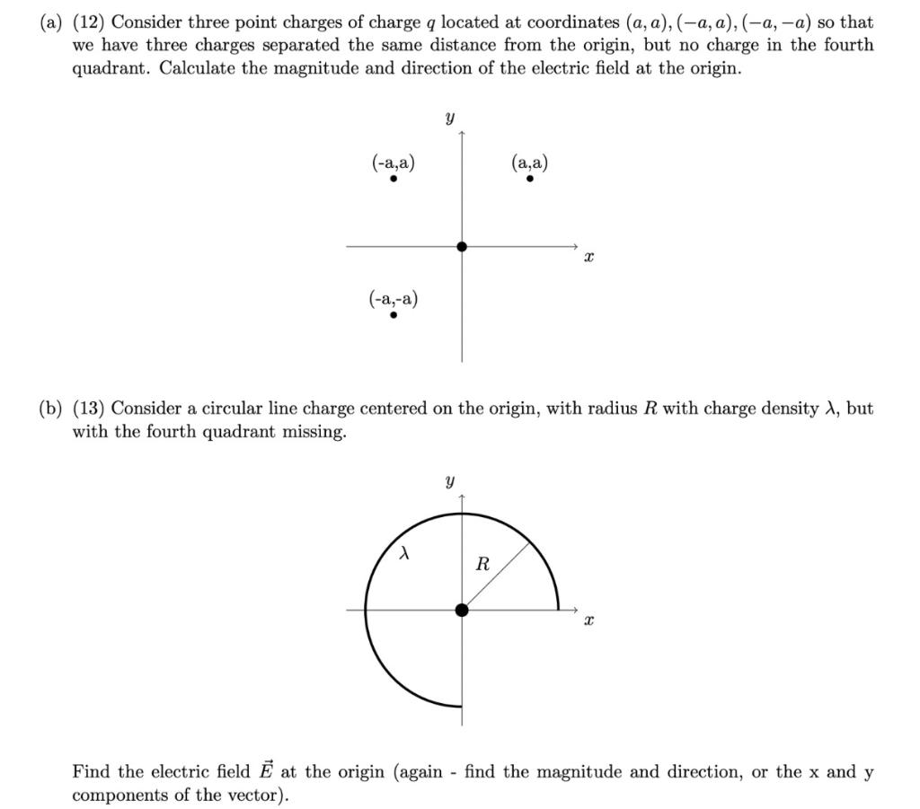 Solved (a) (12) Consider three point charges of charge q | Chegg.com