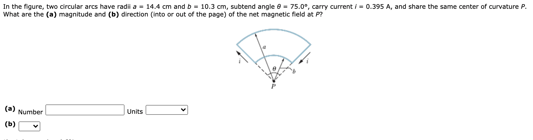Solved In the figure, two circular arcs have radii a = 14.4 | Chegg.com