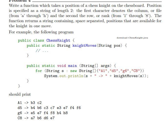 Solved Write a function which takes a position of a chess | Chegg.com