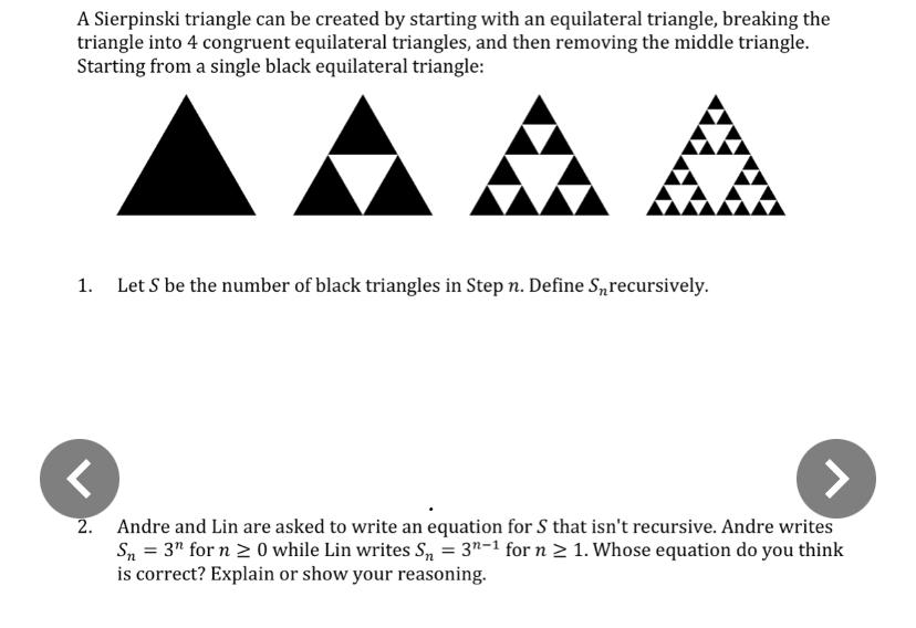 Solved A Sierpinski triangle can be created by starting with | Chegg.com
