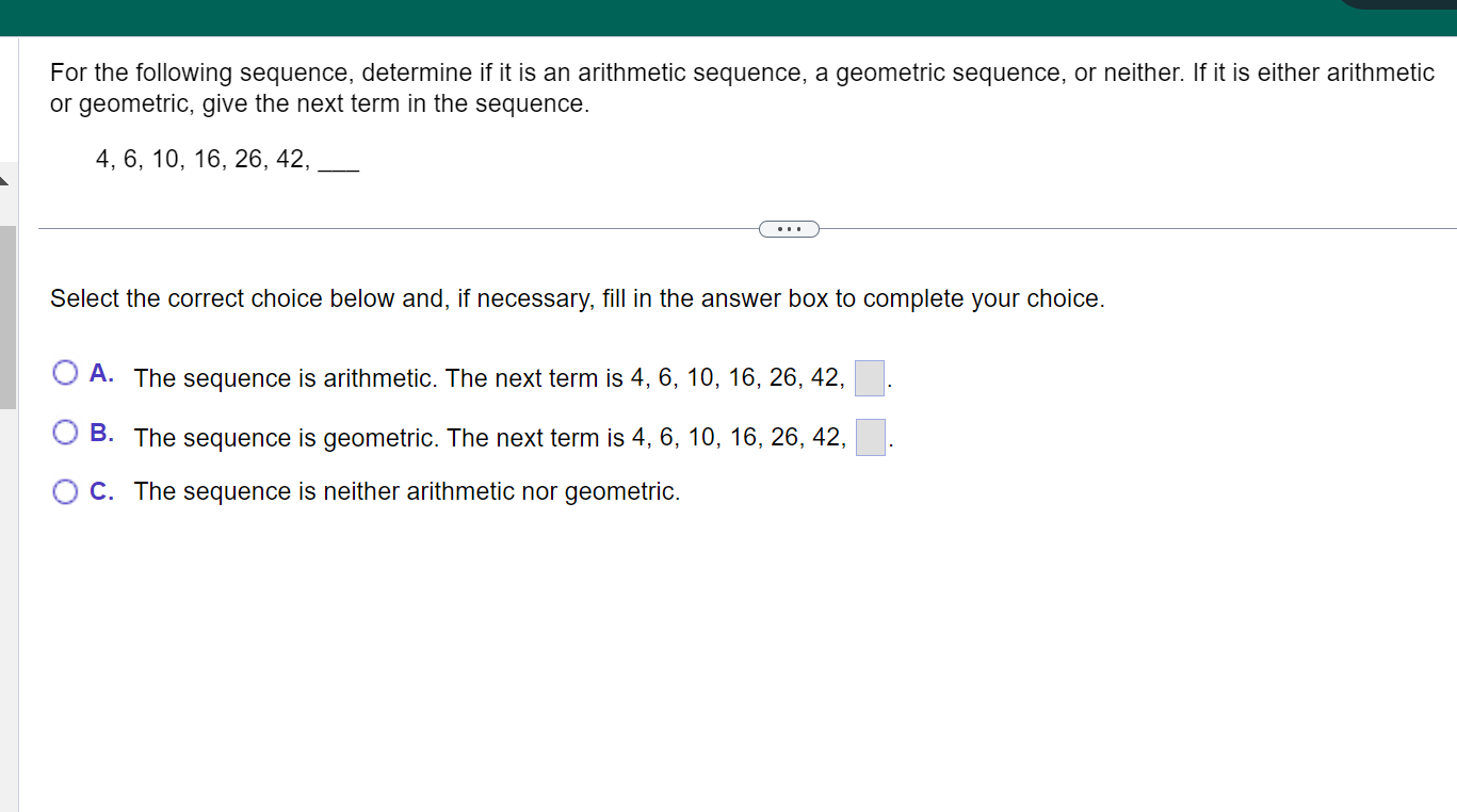 Solved For the following sequence, determine if it is an | Chegg.com