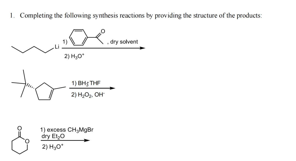Solved 1. Completing the following synthesis reactions by | Chegg.com