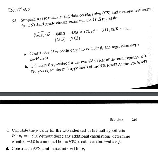 Solved Exercises5.1 ﻿Suppose a researcher, using data on | Chegg.com