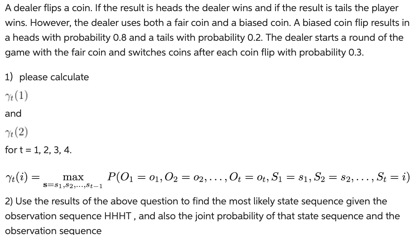 Solved A dealer flips a coin. If the result is heads the | Chegg.com