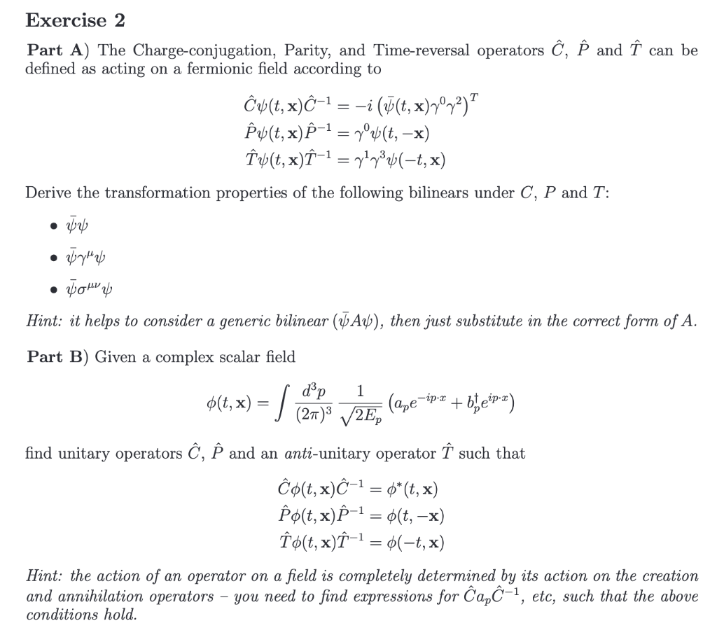 Solved Exercise 2 Part A) The Charge-conjugation, Parity, | Chegg.com