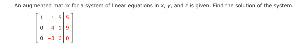 Solved An augmented matrix for a system of linear equations | Chegg.com