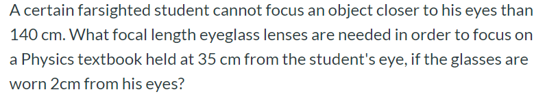 Solved A certain farsighted student cannot focus an object | Chegg.com