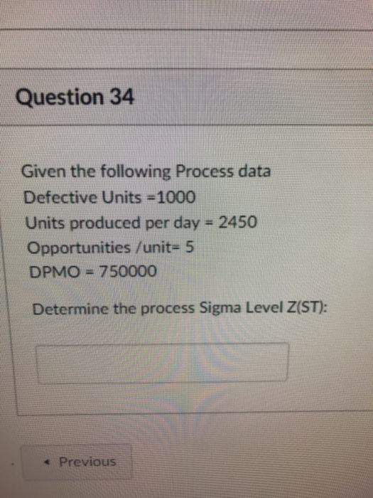 Solved Given the following Process data Defective Units = | Chegg.com