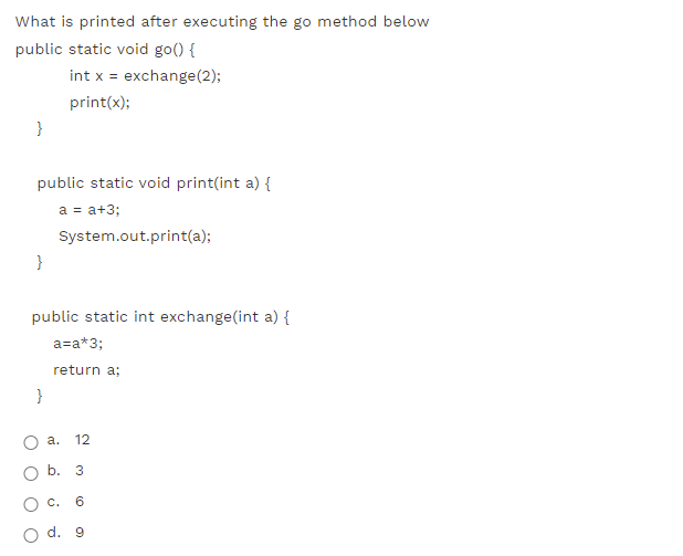 Solved What is printed after executing the go method below | Chegg.com