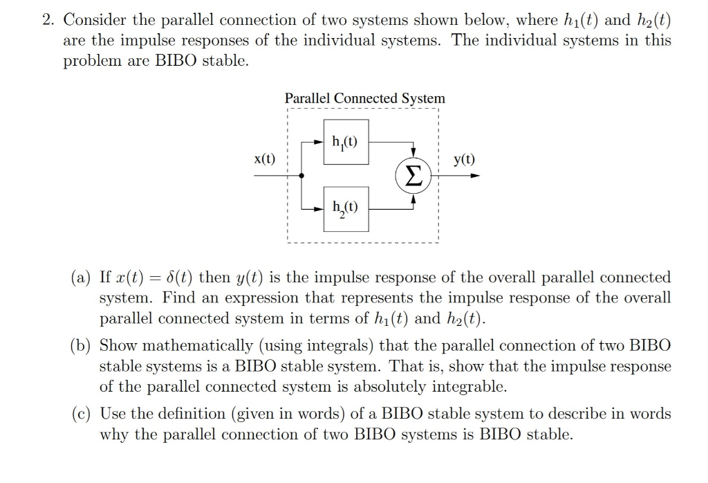 Solved 2. Consider the parallel connection of two systems | Chegg.com