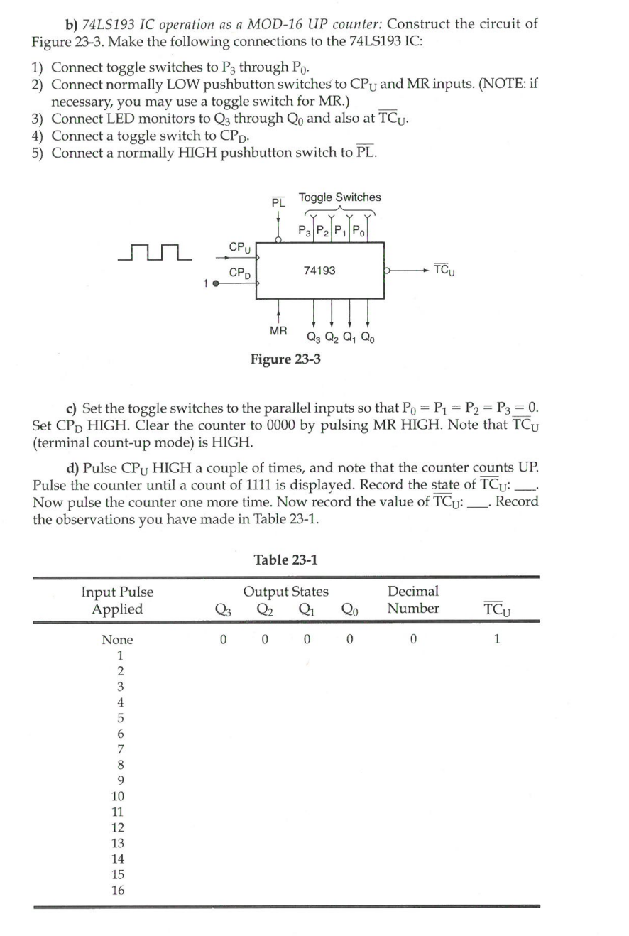 Solved b) 74LS193 IC operation as a MOD-16 UP counter: | Chegg.com