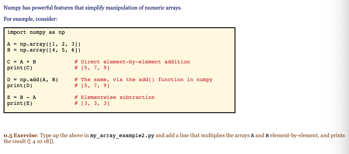 Solved Numpy has powerful features that simplify | Chegg.com