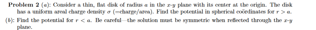 Solved Problem 2(a) ﻿: Consider a thin, flat disk of ﻿radius | Chegg.com