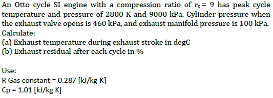 Solved An Otto cycle SI engine with a compression ratio of | Chegg.com
