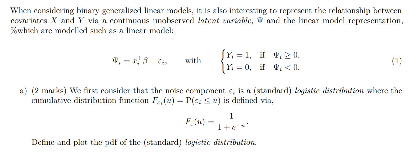 Solved When considering binary generalized linear models, it | Chegg.com