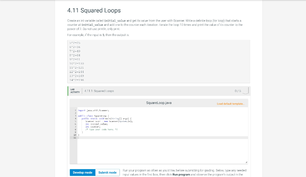 Solved 4.11 Squared Loops Create an int variable called | Chegg.com