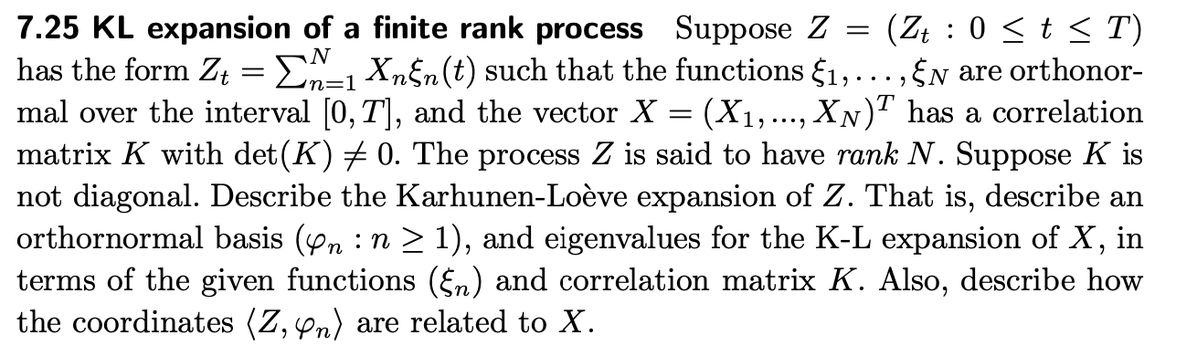 n 7.25 KL expansion of a finite rank process | Chegg.com