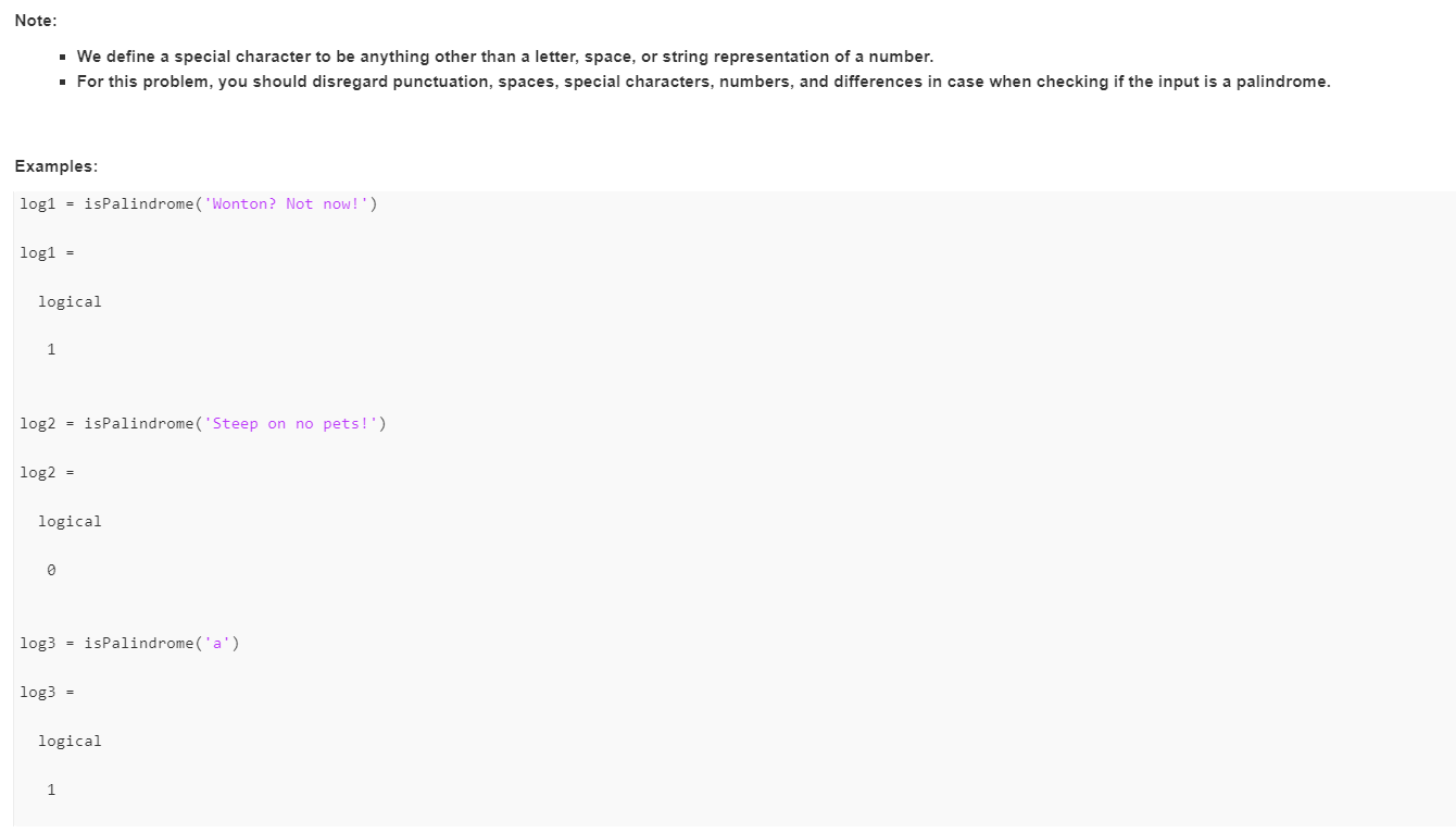 Solved function name: isPalindrome PLease use MATLAB to | Chegg.com Solved function name: isPalindrome PLease use MATLAB to | Chegg.com